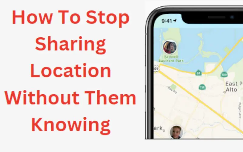 How To Stop Sharing Location Without Them Knowing TechColleague