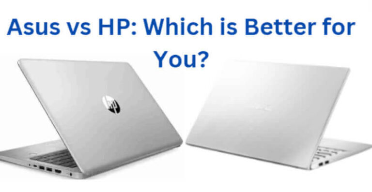 Asus vs HP: Which Is Better For You? - TechColleague